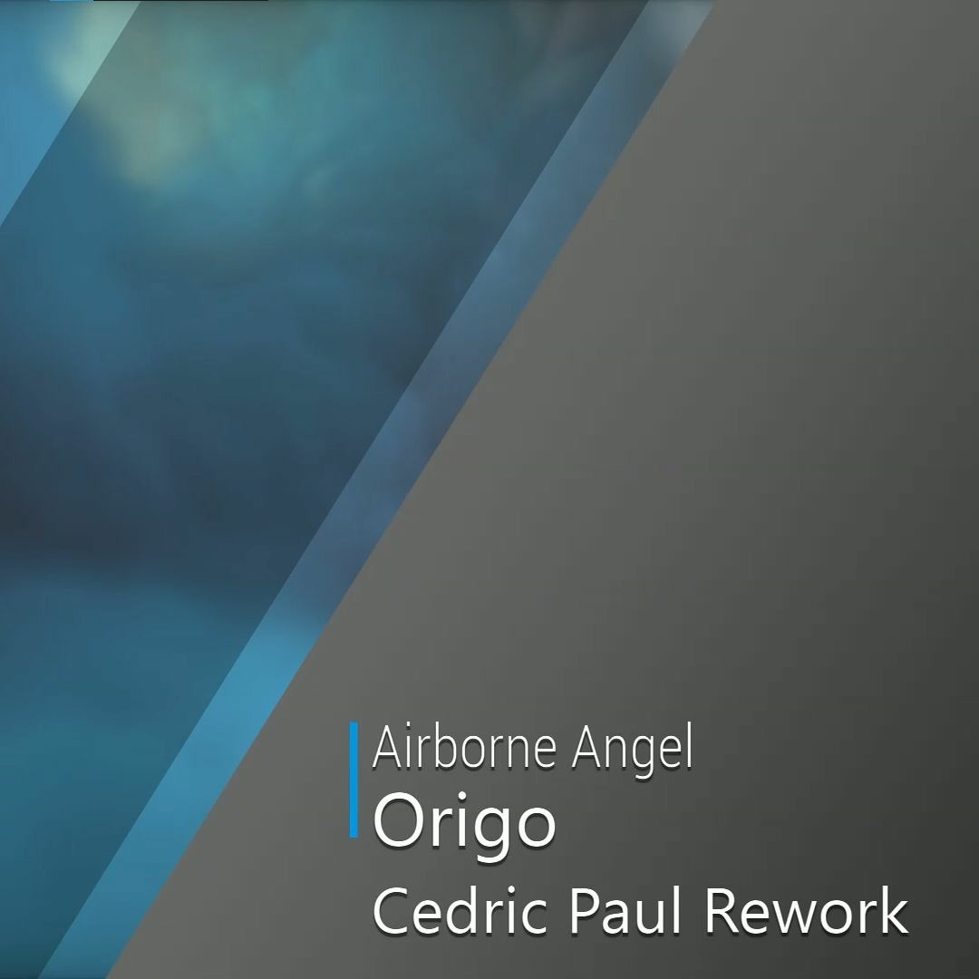 Stream Airborne Angel - Origo (Cedric Paul Rework) by Cedric Paul ...