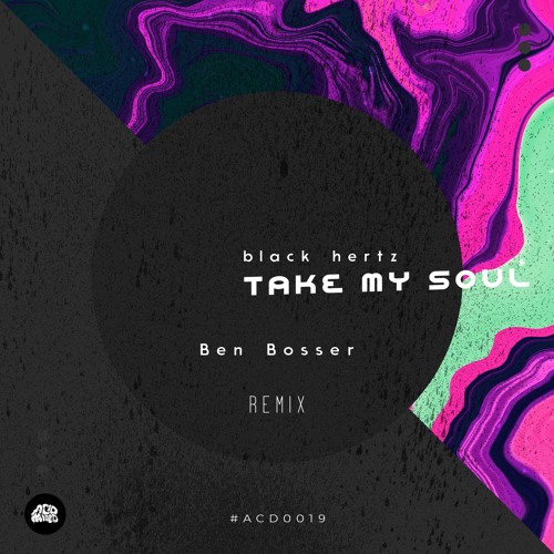 Stream Take My Soul (Ben Bosser Remix) by Black Hertz | Listen online ...