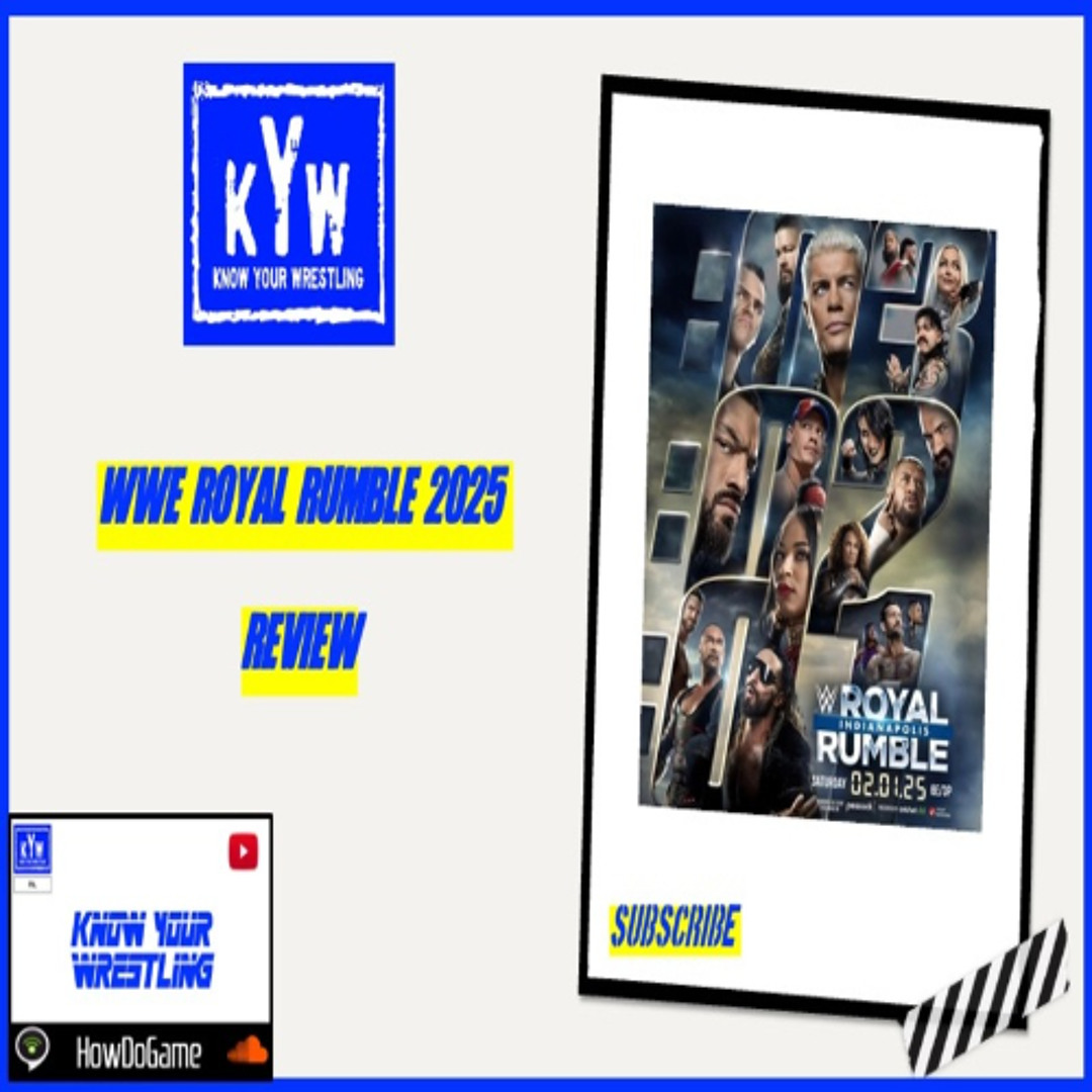 Stream WWE Royal Rumble 2025 Review by Know Your Wrestling Turtles ...