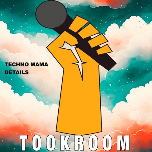 Stream Details (Tookroom Remaster 2025 Remix) by Techno Mama | Listen ...
