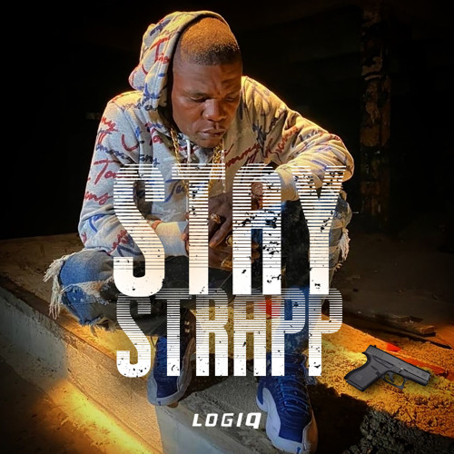 Stream Stay Strapp by Logiq | Listen online for free on SoundCloud