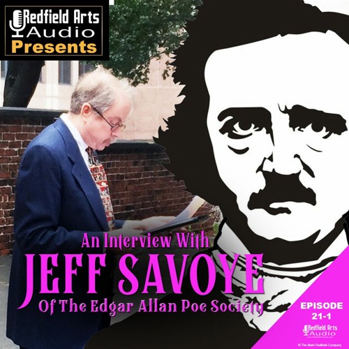 Stream Episode 21 - 1 - An Interview With JEFF SAVOYE Of The Edgar ...