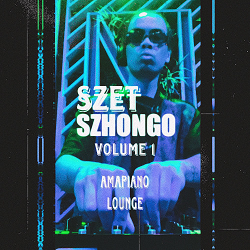 Stream AMAPIANO SZET SZHONGO VOLUME 1 by SZHONGO | Listen online for ...