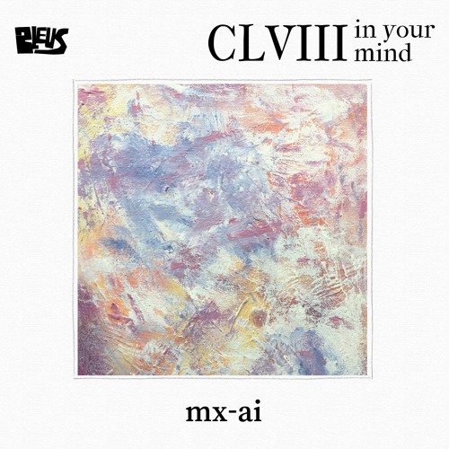 Stream CLVIII - mx-ai by bleus | Listen online for free on SoundCloud