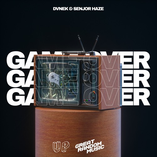 Stream DVNEK & Senjor Haze - Game Over by Great Random Music | Listen ...