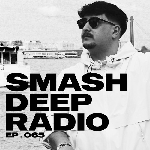 Thvndex - Smash Deep Radio 065 2024-07-13