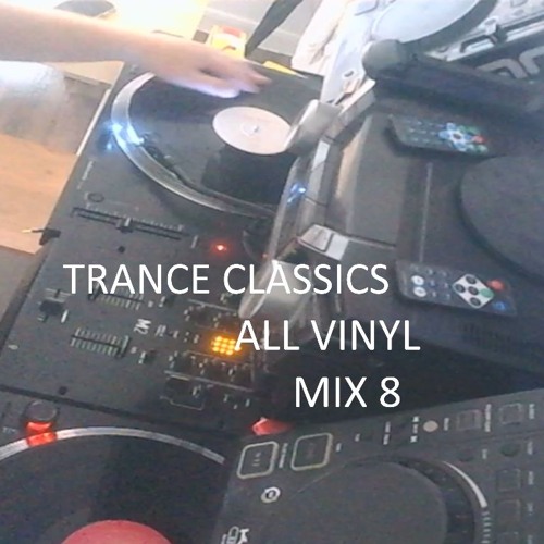 Stream Trance Classics All Vinyl Mix 8 by Adrenalin | Listen online for ...