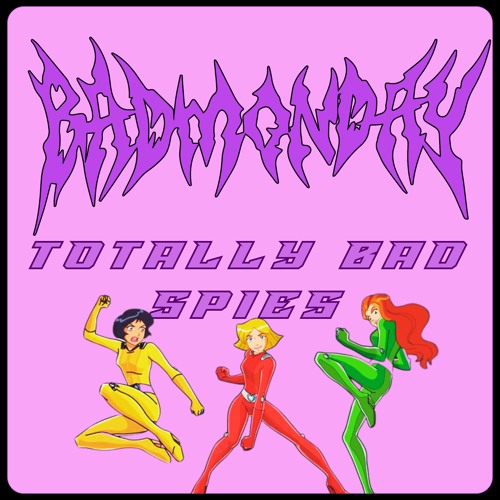 Stream Totally Bad Spies by BADMONDAY | Listen online for free on ...
