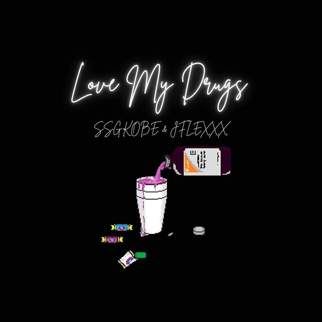 Stream Love My Drugs by Jflexxx | Listen online for free on SoundCloud