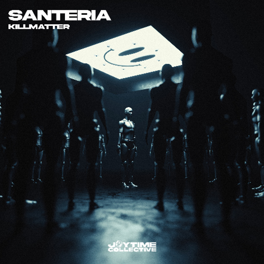 Stream KILLMATTER - SANTERIA by JOYTIME COLLECTIVE | Listen online for ...
