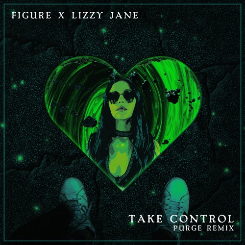 Stream Lizzy Jane | Listen to Figure, Lizzy Jane - Take Control Remixes ...