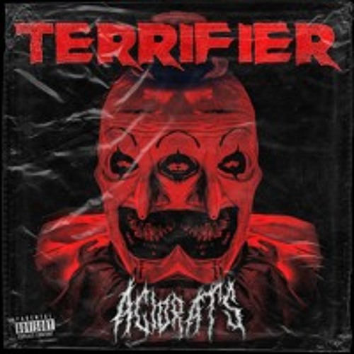 Stream Acid Rats - Terrifier by ACID RATS | Listen online for free on ...