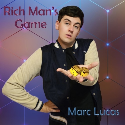 Stream Rich Man's Game by Marc Lucas | Listen online for free on SoundCloud