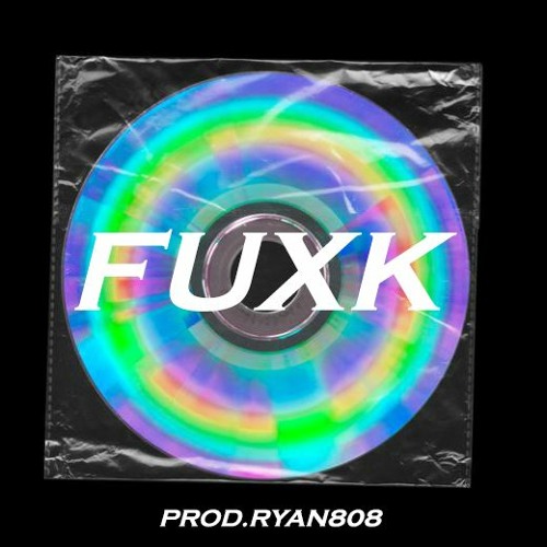 Stream RYAN808 | Listen to FUXK playlist online for free on SoundCloud