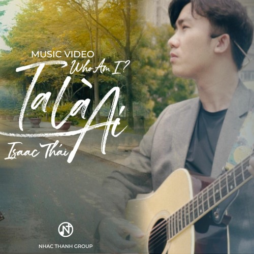 Stream ISAAC THAI ft. N - GEN - TA LA AI ( Rap Version ) by isaacthai ...
