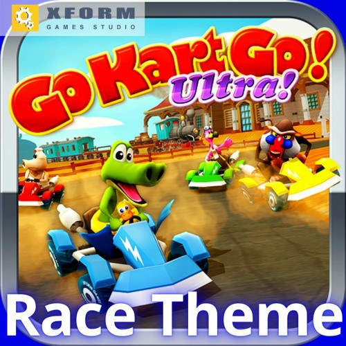 Stream 【Go Kart Go! Ultra!】Race Theme - Xform (BGM) by 🎵 ...