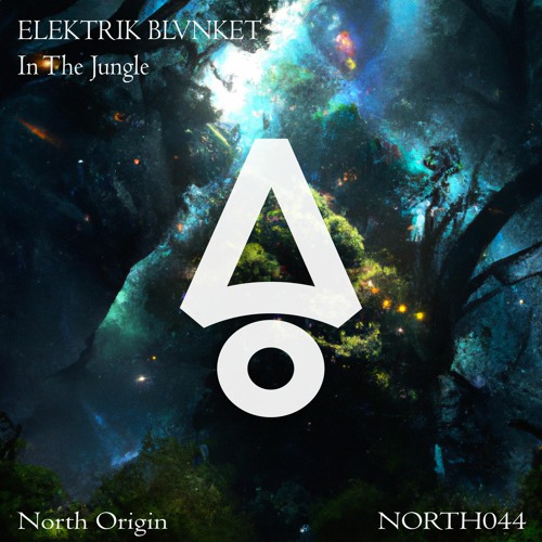 Stream ELEKTRIK BLVNKET - In The Jungle (Extended Mix) by North Origin Records | Listen online ...