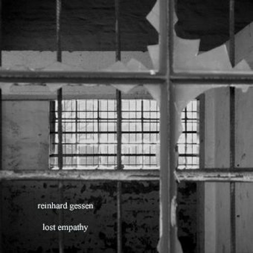Stream Reinhard Gessen | Listen to lost empathy playlist online for free on SoundCloud