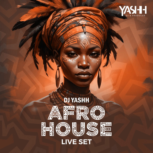 Stream Afro House live Set 2024 - DJ YASHH by DJYASHH | Listen online for free on SoundCloud