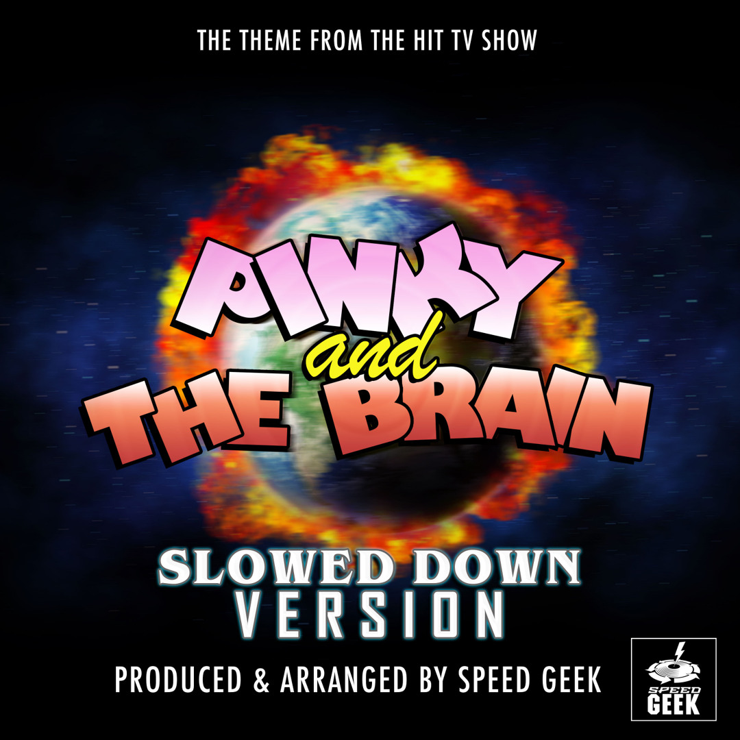 Stream Pinky And The Brain Main Theme (From "Pinky And The Brain ...