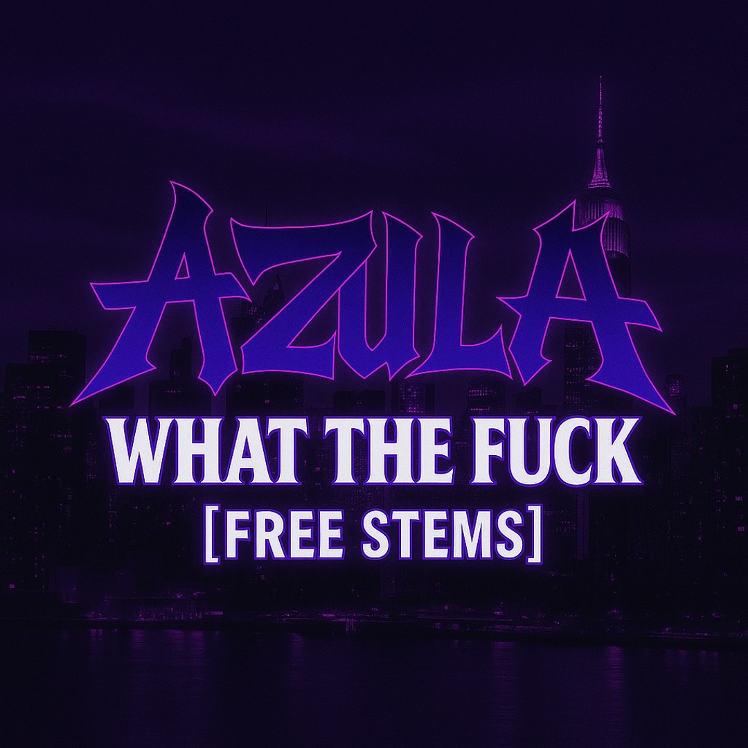 Stream Azula What The F Ck [free Dl Stems] By Azula Listen Online For Free On Soundcloud