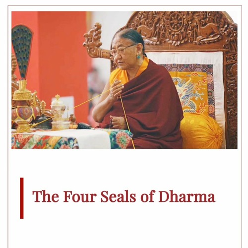 Stream The Four Seals of Dharma by The Sakya Tradition | Listen online ...