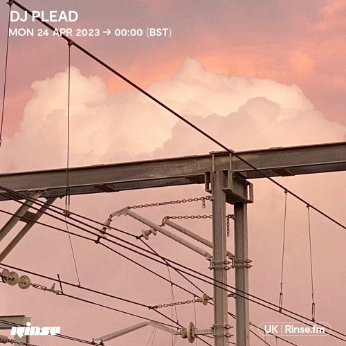 Stream DJ Plead - 24 April 2023 by Rinse FM | Listen online for free on ...