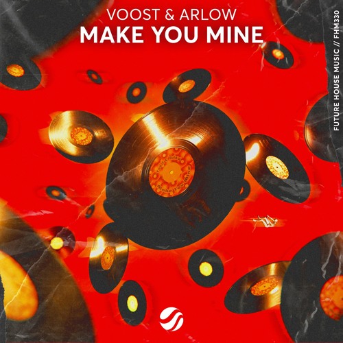 Stream Voost & Arlow - Make You Mine by Future House Music | Listen ...