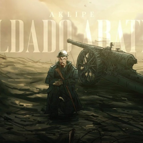 Stream AKLIPE - SOLDADO ABATIDO by bylander | Listen online for free on ...