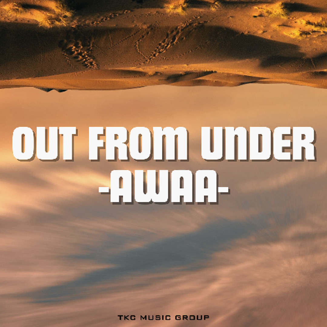 Stream Out From Under - Awaa(Original Mix) by Out From Under | Listen ...