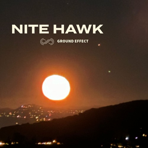 Stream Nite Hawk Radio Ground Effect by Nite Hawk | Listen online for ...