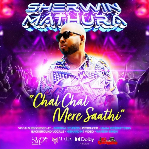 Stream Chal Chal Mere Saathi by Sherwin Mathura | Listen online for free on SoundCloud