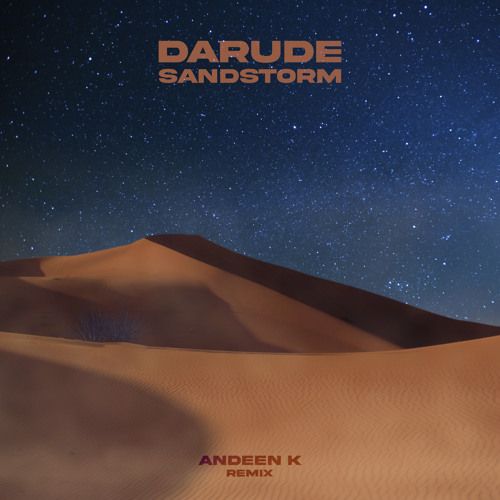 Stream Darude - Sandstorm (Andeen K Extended Mix) by Housechart1 ...