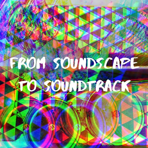 Stream Soundscape To Soundtrack - TY Noise Exploration by The Dock Arts ...