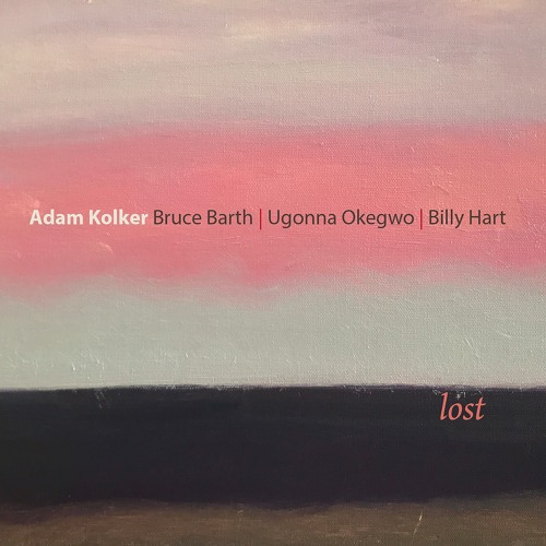 Stream Adam Kolker - Lost by Sunnyside Records | Listen online for free ...