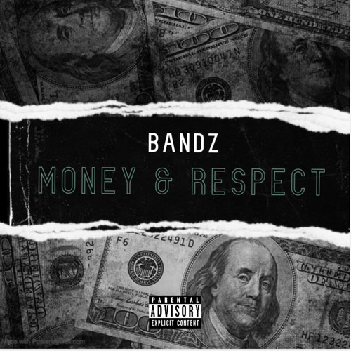 Stream Bandz - Money & Respect(Official Audio) by B I G B A N D Z ...
