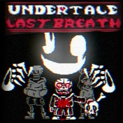 Stream Undertale Last Breath Inc. Rejected OST - Phase __ : Triple The ...