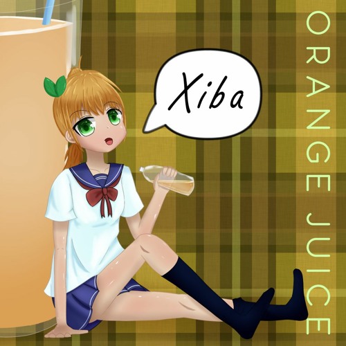 Stream Xiba - ORANGE JUICE by Xiba - Sub Account | Listen online for ...