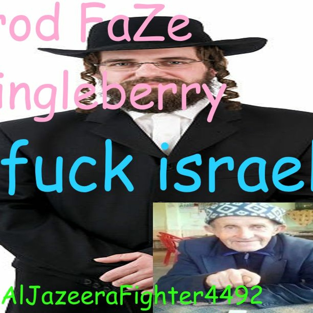 Stream I LOVE israel ft. AlJazeeraFighter4492 Prod. FaZe Dingleberry by ...