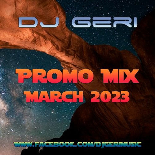DJ Geri - Promo Mix March 2023-03-20