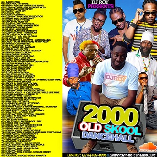 Stream DJ ROY PRESENTS 2000 OLD SKOOL DANCEHALL MIX VOL.1 by ...