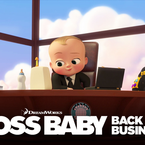 Stream The Boss Baby Back In Business: Full Song [SHORT VERSION ...
