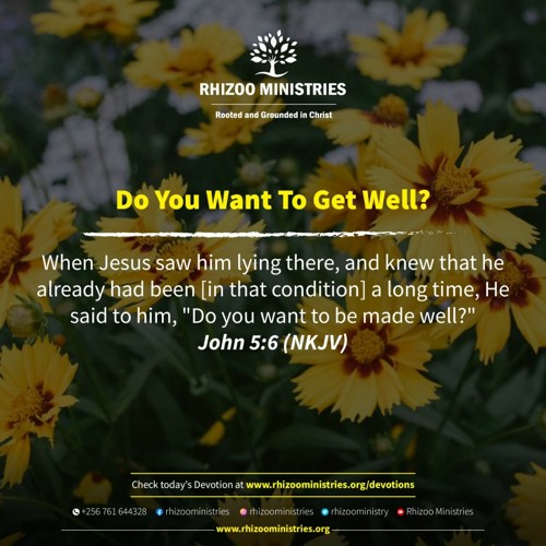 Stream Do you want to get well by Rhizoo Ministries | Listen online for free on SoundCloud