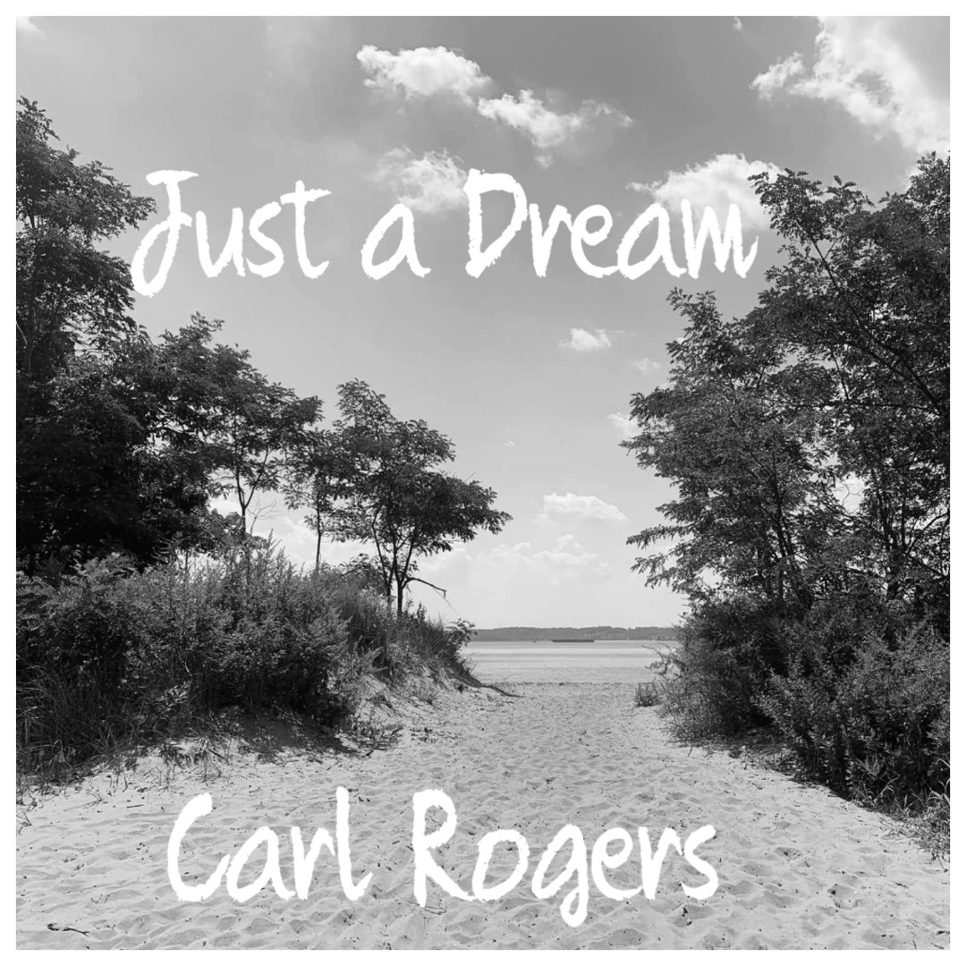 Stream Just a Dream by Carl Rogers | Listen online for free on SoundCloud
