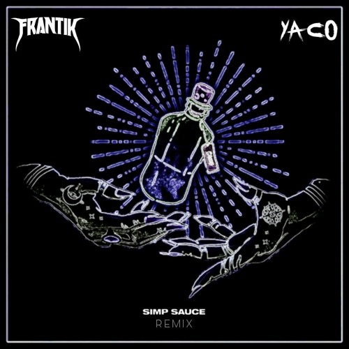 Stream Frantik - Simp Sauce (YACO Remix)[Free Download] by Eightfold ...