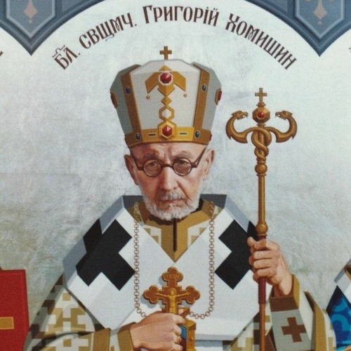 Stream Litania Moleben do błogosławionego Grzegorza Chomyszyna w języku ...