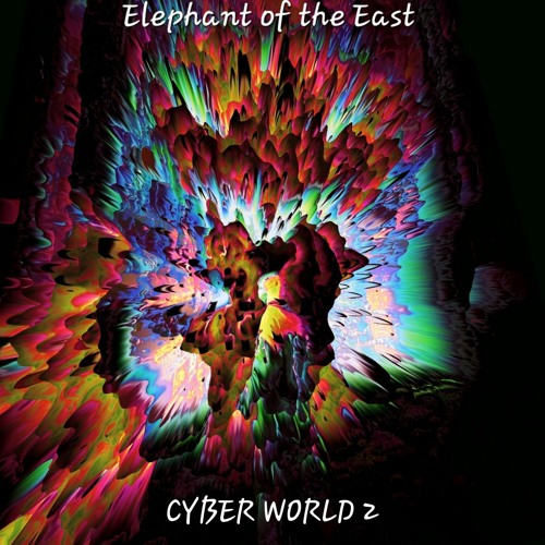 Stream Elephant of the East | Listen to CYBER WORLD: 2 playlist online ...