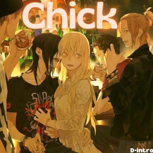 Stream Chick by D-Intro | Listen online for free on SoundCloud