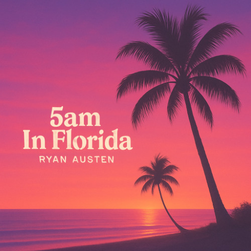 Stream 5am in Florida by RyanAustenMusic | Listen online for free on ...