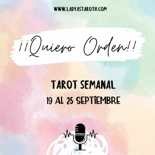Stream Lady Astaroth | Listen to 🥰 Tarot Semanal 19 Septiembre 🥰 ...